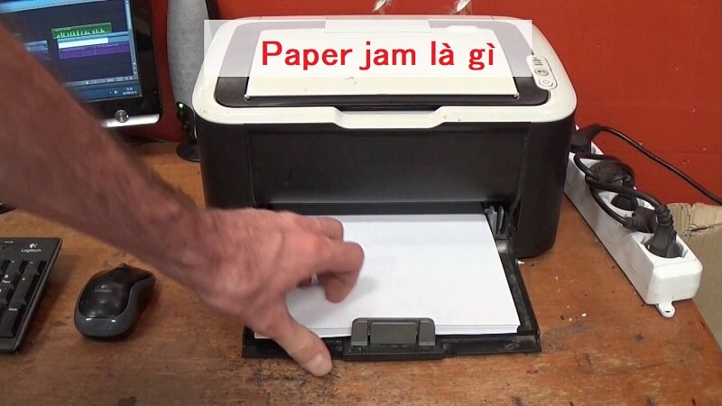 Paper Jam là gì? Cần khắc phục lỗi này như thế nào?