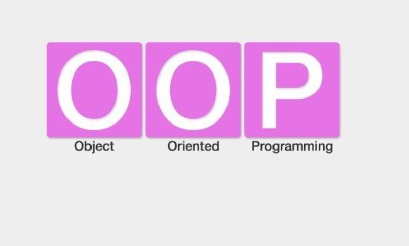OOP là gì? Khám phá những đặc điểm cơ bản OOP chuẩn nhất