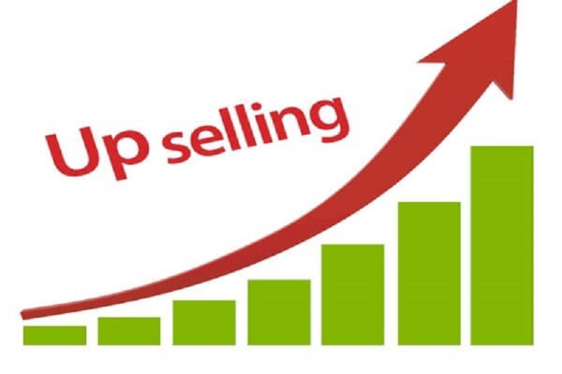 Up-selling là gì? Hoạt động kinh doanh nghệ thuật hiệu quả